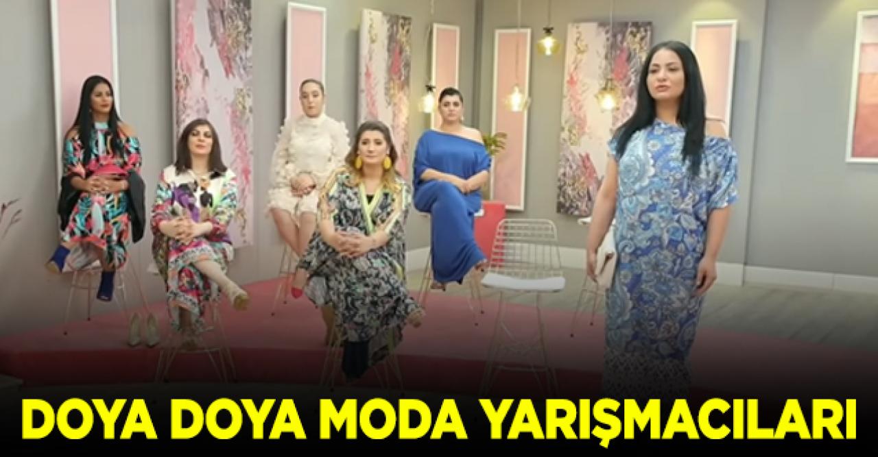 Doya Doya Moda yarışmacıları kimdir?İsimleri ve Instagram hesapları ...